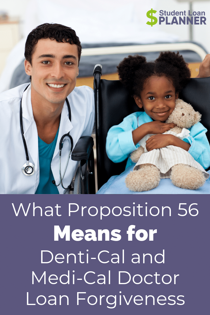 How Proposition 56 Denti-Cal and Medi-Cal Loan Repayment Program Works ...