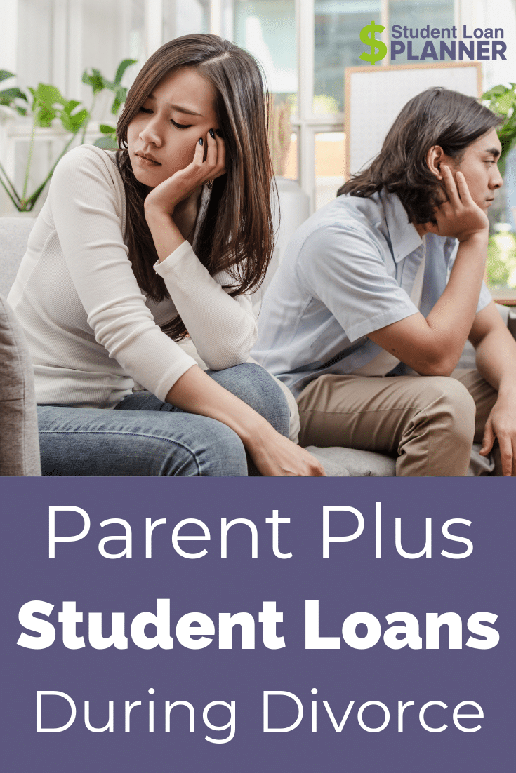Parent PLUS Loans: What Happens to Student Loans in a Divorce ...