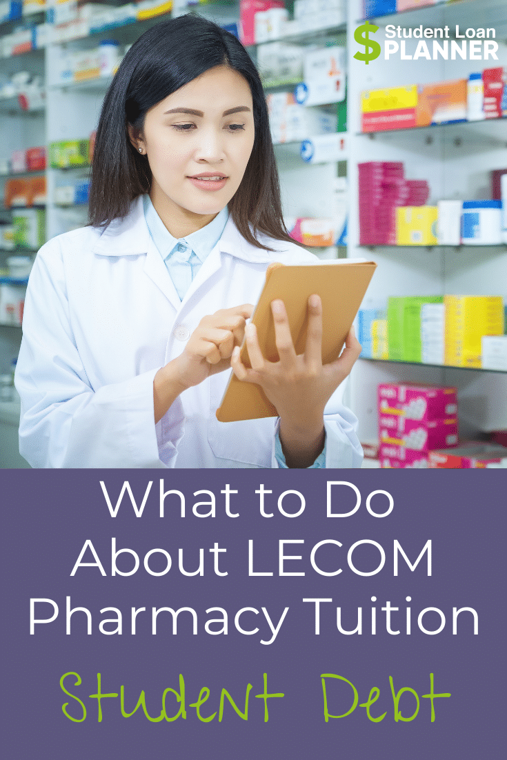 LECOM Pharmacy Tuition: Is This School Worth the Cost? - Student Loan Planner