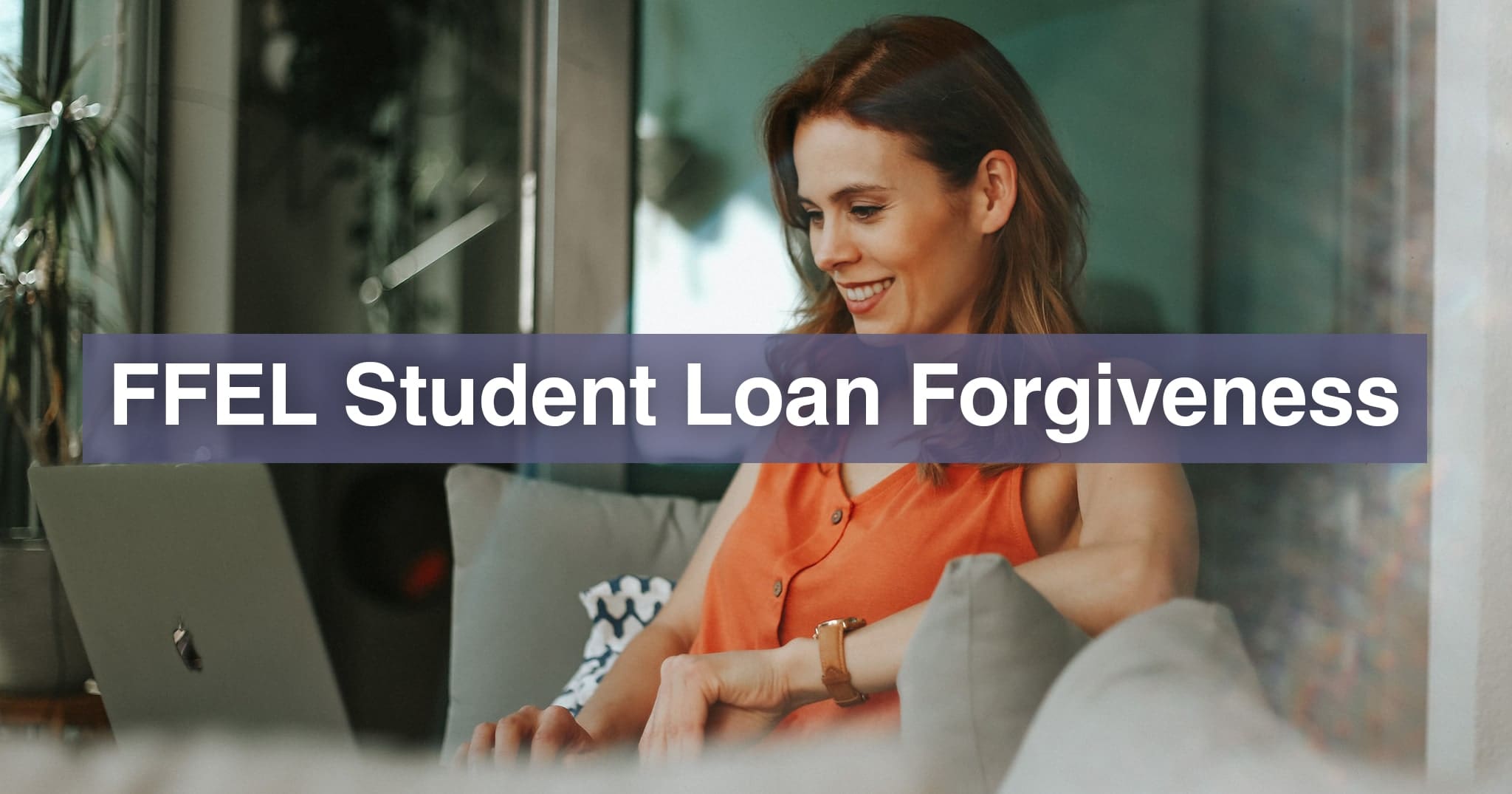 FFELP Loan Forgiveness Guide (Do You Qualify for Cancellation?)