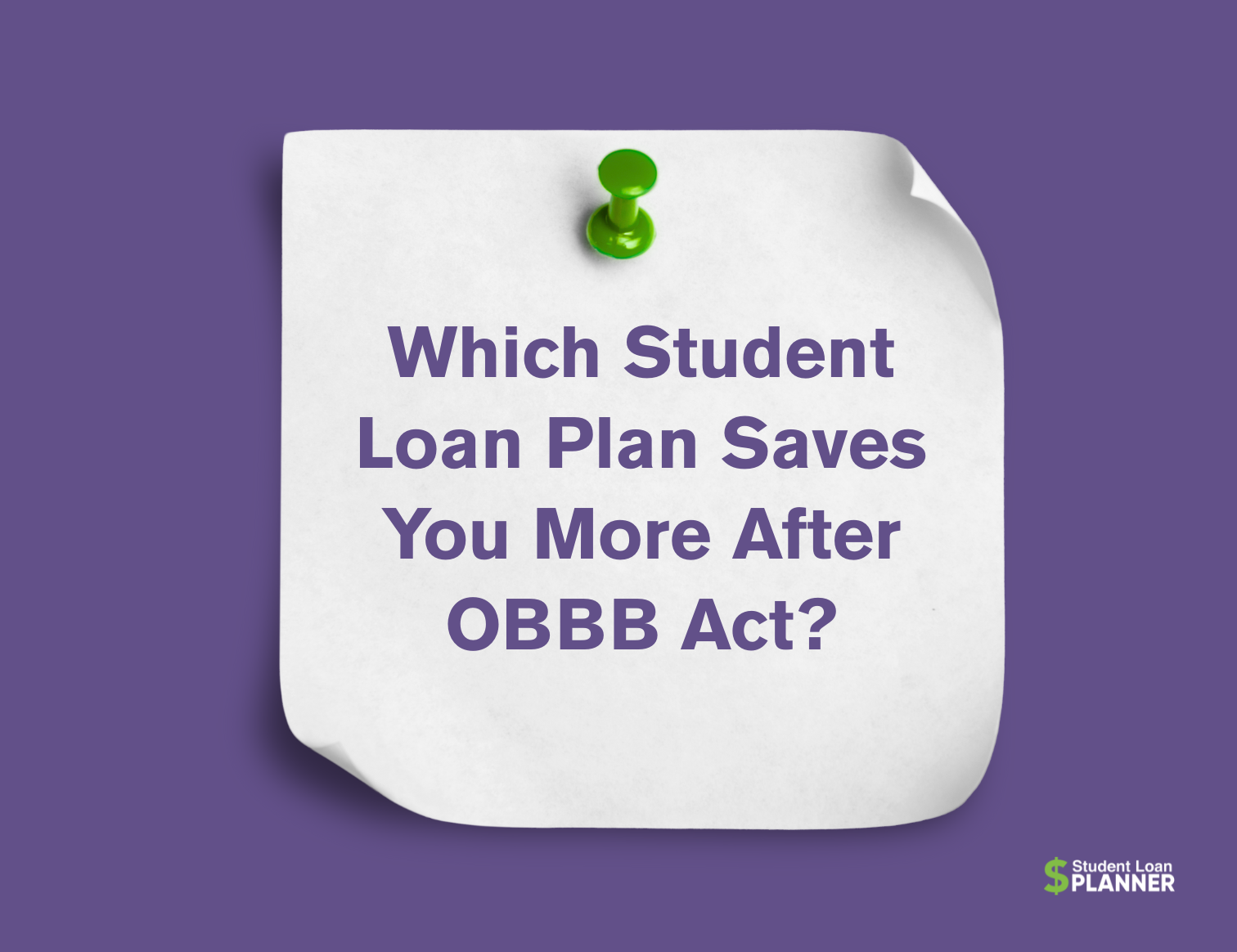Should You Switch Student Loan Plans After the One Big Beautiful Bill ...