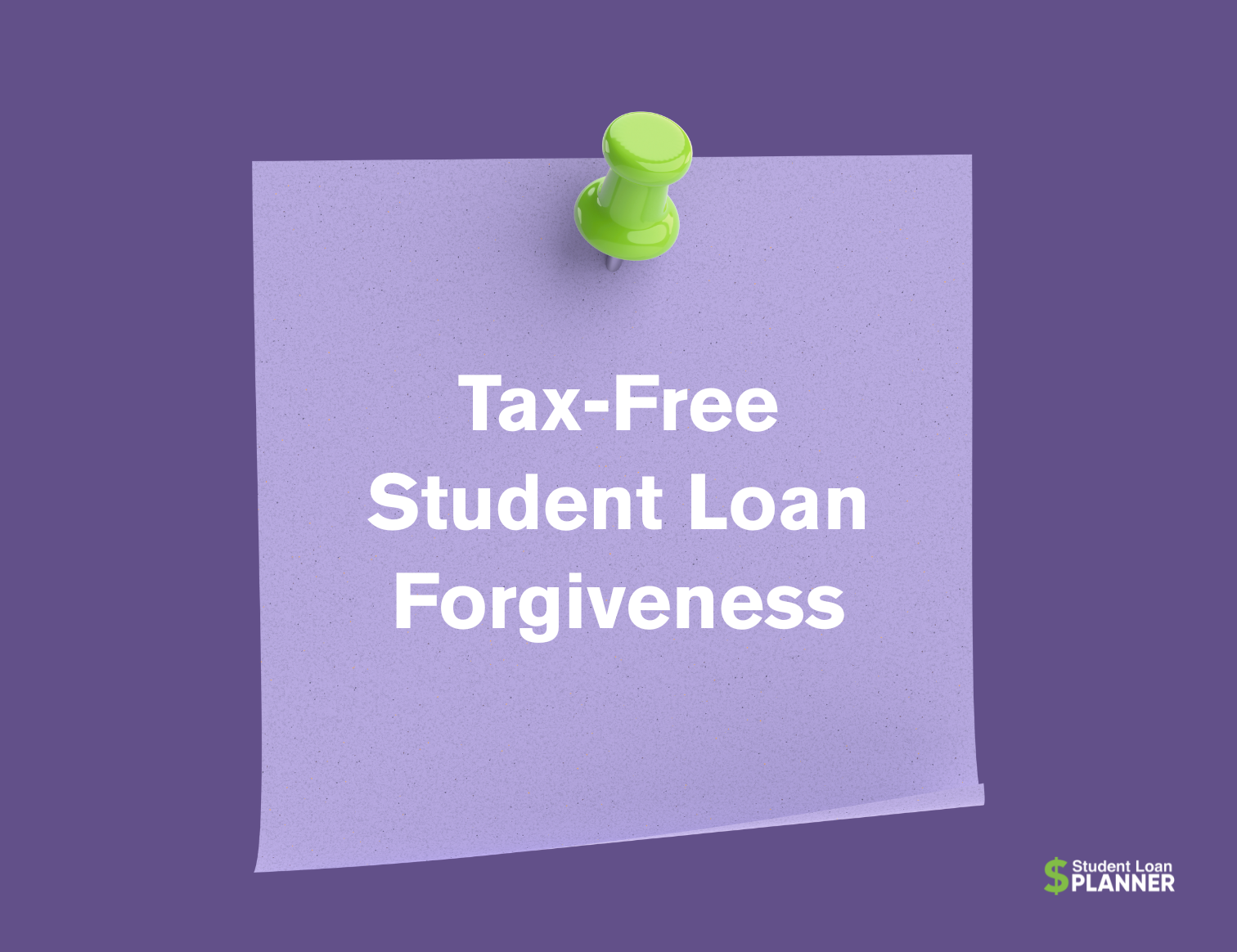 Student Loan Forgiveness Taxes: Smart Strategies vs. Expensive Mistakes